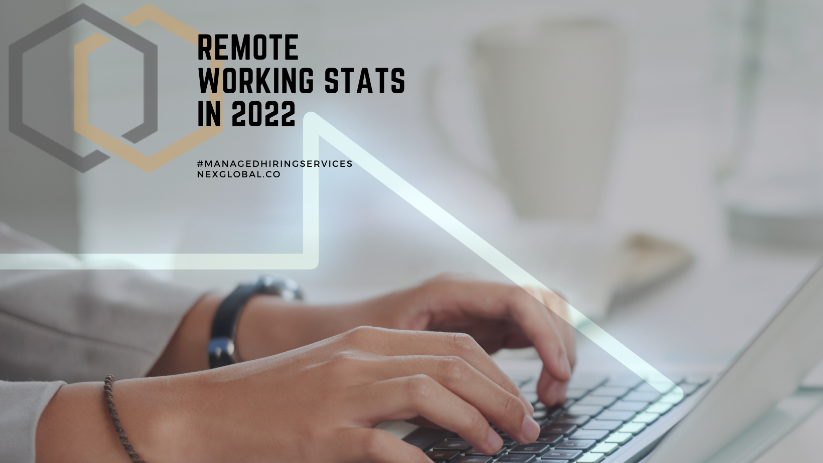 Remote Working Stats in 2022 - Ne-X Global Remote Working Stats in 2022 - Ne-X Global